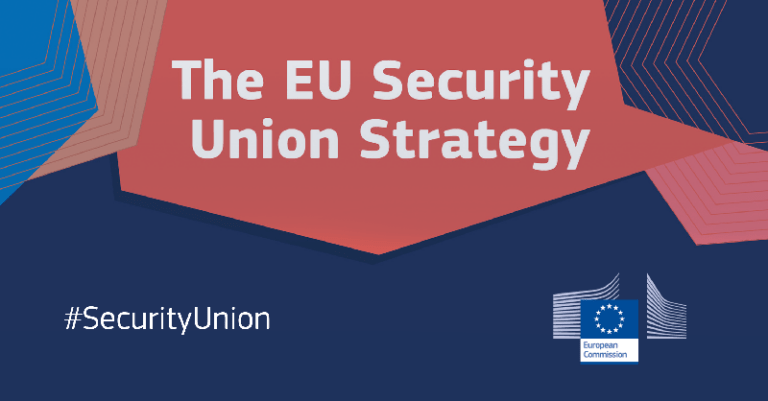 The European Commission sets out a new EU Security Union Strategy for ...