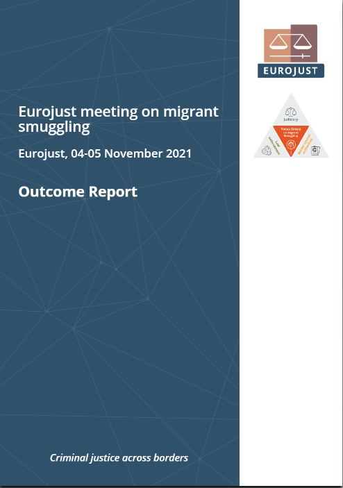 Eurojust meeting on migrant smuggling. Eurojust, 04-05 November 2021 ... Eurojust meeting on migrant smuggling. Eurojust, 04-05 November 2021 ...